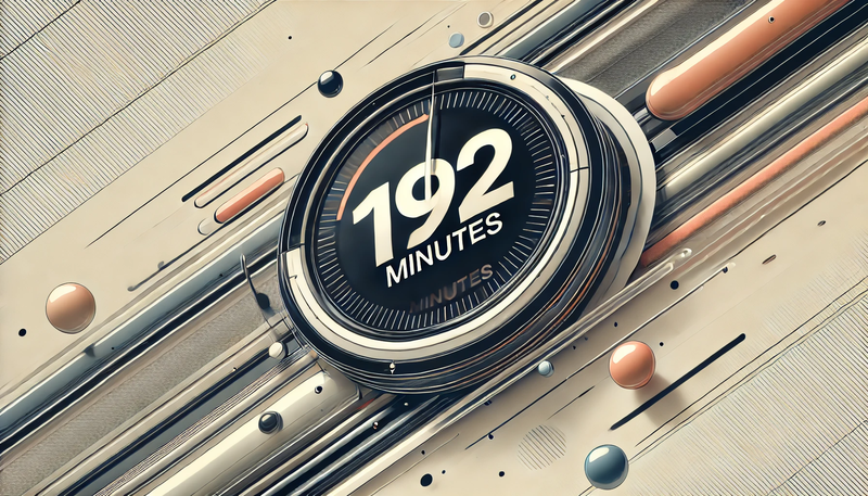 How Long is 192 Minutes?